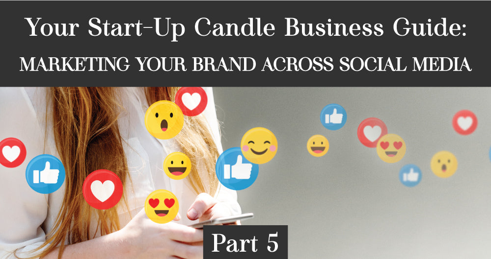 How To Market Your New Candle Business - NZ Candle Supplies